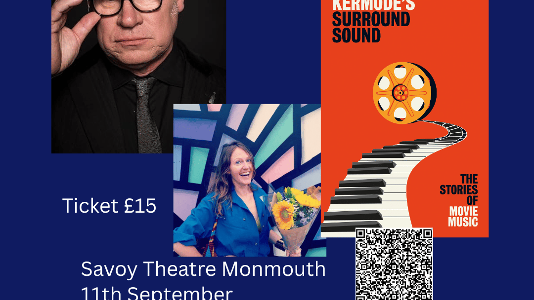 An evening with Mark Kermode and Jenny Nelson | monmouthshirebeacon.co.uk